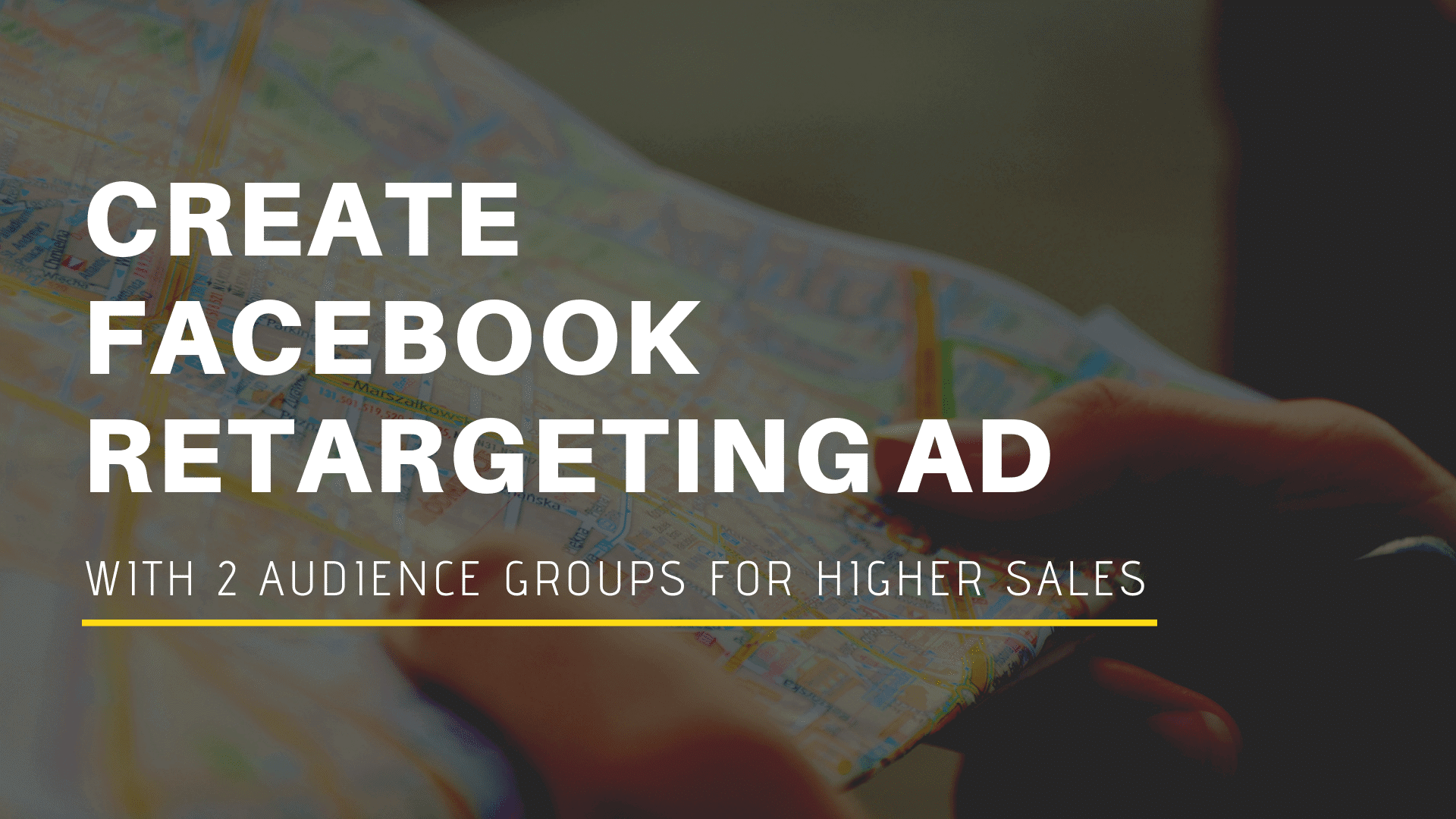 How To Create Facebook Retargeting Ads Successfully